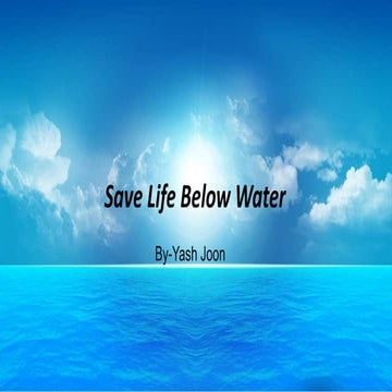 Save life below water | PPTX