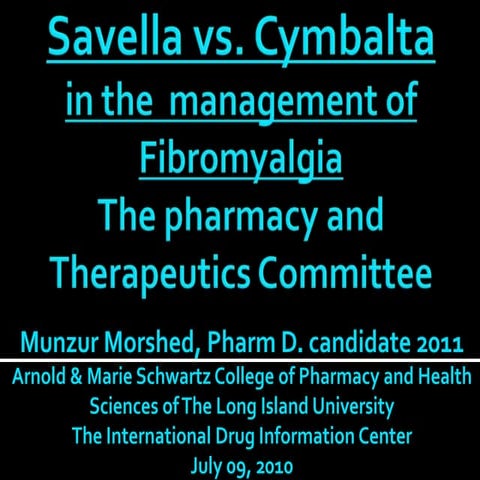 Savella Vs. Cymbalta Consideration For Formulary | PPTX