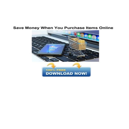 Save money when you purchase items online | PDF