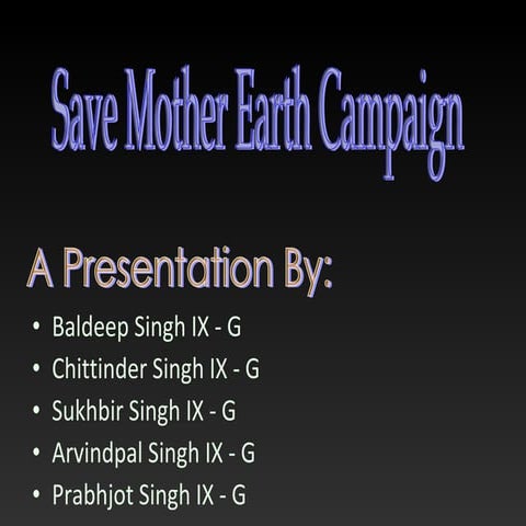 Save mother earth campaign | PPT