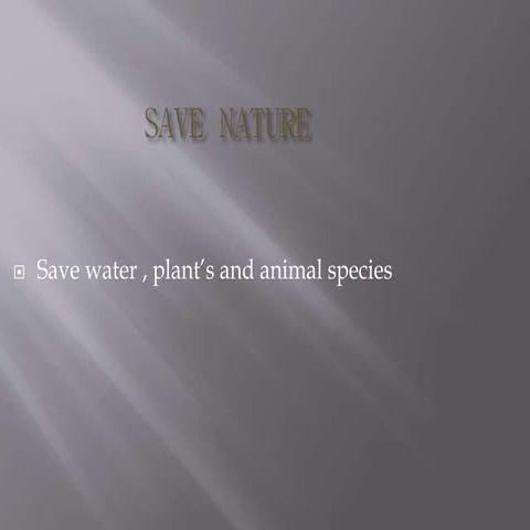 Save nature | PPTX