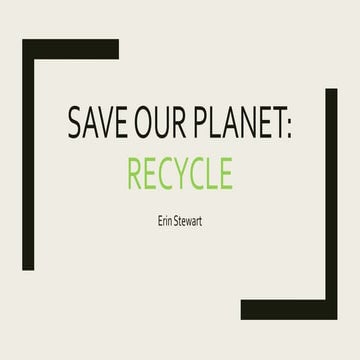 Save our planet recycle | PPT