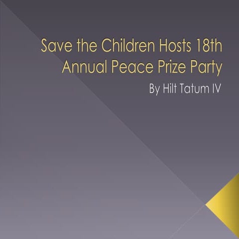 Save the Children Hosts 18th Annual Peace Prize Party | PPT