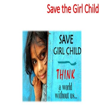 Save the Girl Child.pptx