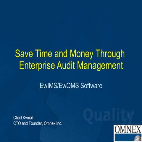 Save Time And Money Through Enterprise Audit Management Final Presented ...