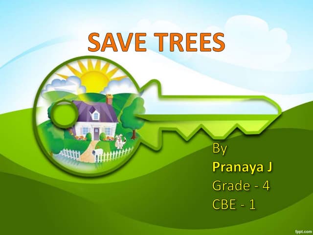 SAVE TREES SAVE LIFE.pptx