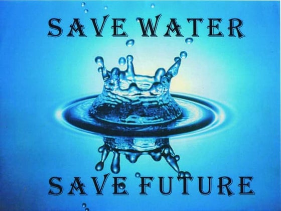 Save water save life | PPTX | Water Services | Home Utilities