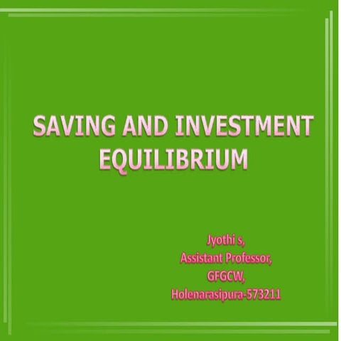 Saving and investment equilibrium | PPTX