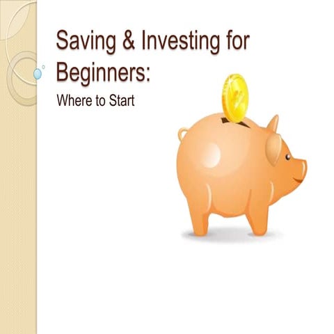 Saving & Investing For Beginners | PPSX | Retirement Planning ...