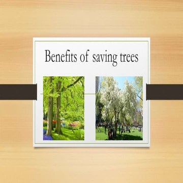 Benefits of saving trees | PPT