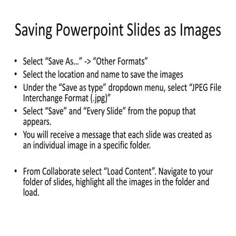 Saving powerpoint slides as images | PPTX | Technology & Computing