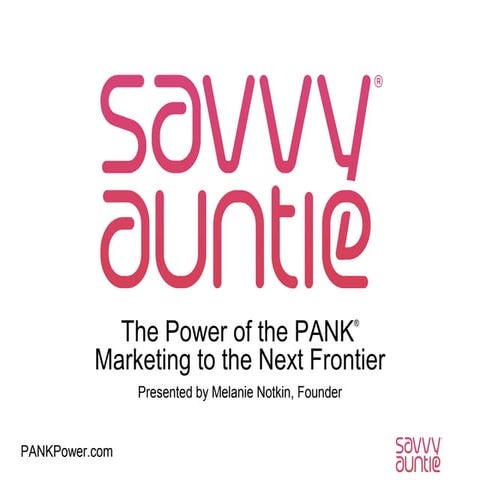 Savvy Auntie Media Kit November 2013 Melanie Notkin | PPT