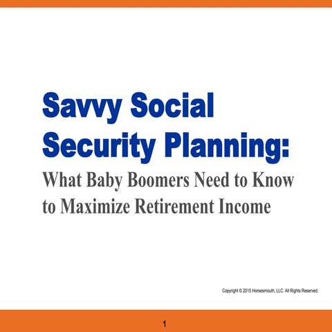 Savvy social security_client_presentation_03132015 | PPT
