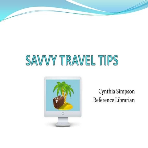 Savvy travel tips 2 | PPT