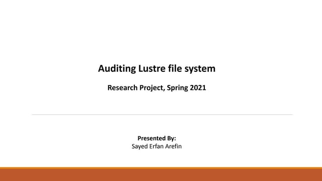 Auditing Lustre File System Pptx Operating Systems Computer Software And Applications