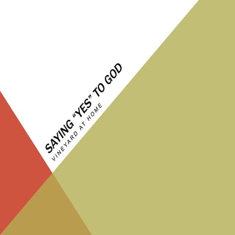 Saying Yes to God | PPTX