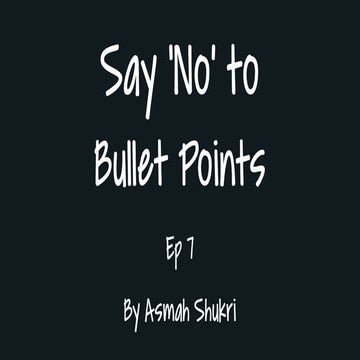 Say No to Bullet Points | PPT