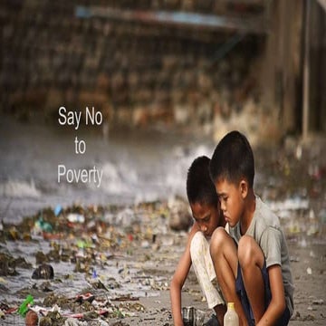 Say no to poverty | PPTX