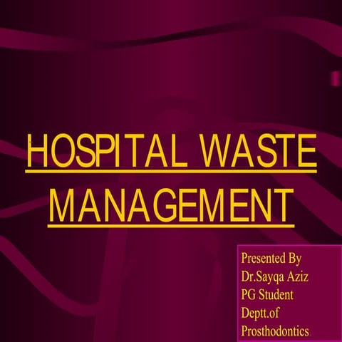 Hospital Waste Management in its settings.pptx