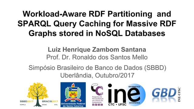 Workload Aware Rdf Partitioning And Sparql Query Caching For Massive 6949