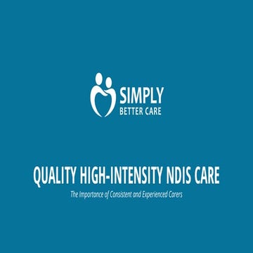Delivering Quality High-Intensity NDIS Care | PDF