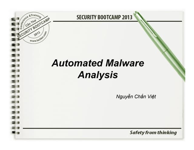 Security Bootcamp 2013 - Automated Malware Analysis - Nguyễn Chấn Việt