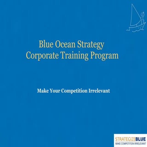 Blue Ocean Strategy Corporate Training Program | PPT | Business ...