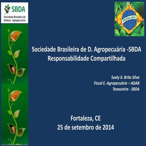 Sociedade Brasileira de D. Agropecuária - SBDA Responsabilidade ...
