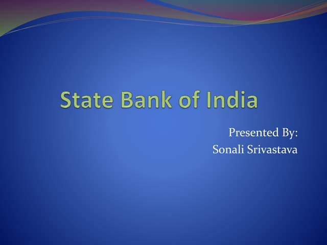 Presentation on state bank of india | PPTX