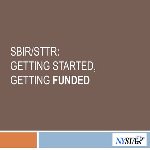 SBIR: Get Started, Get Funded | PPTX