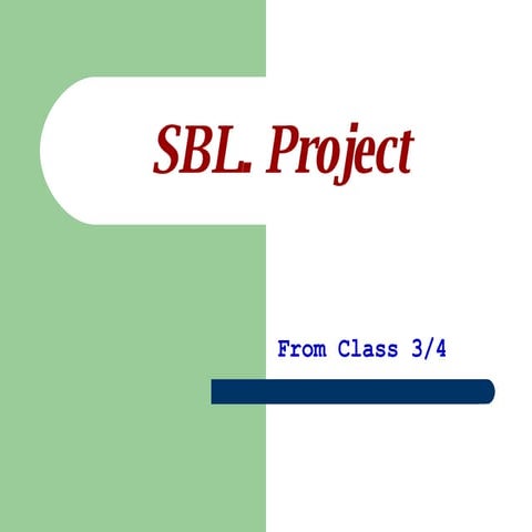 SBL Project | PPT