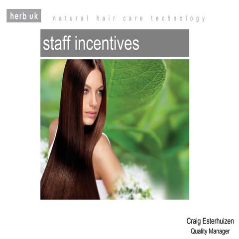 Staff Incentivisation - Craig Esterhuizen, Herb UK | PPT