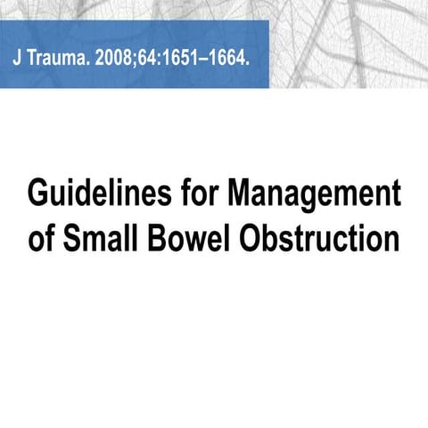 Management of Small Bowel Obstruction | PPTX