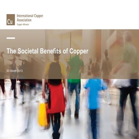 Intermational Copper Association, The societal benefits of copper | PPT
