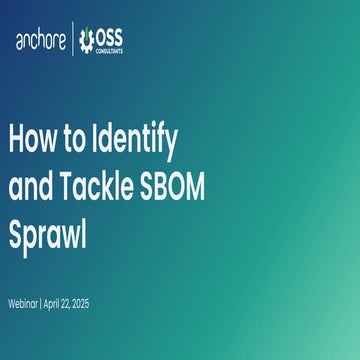 Webinar: How to Identify and Tackle SBOM Sprawl | PDF