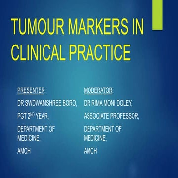 SBoro_TUMOUR MARKERS IN CLINICAL PRACTICE.pptx