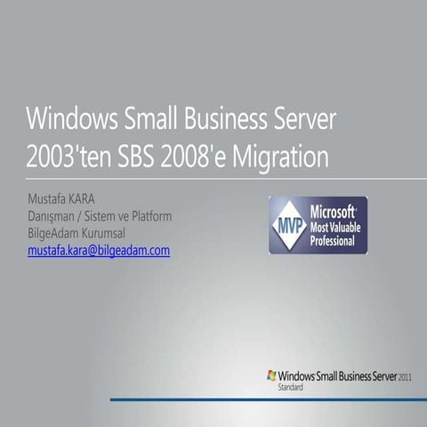 Windows Small Business Server 2003'ten SBS 2008'e Migration | PPTX