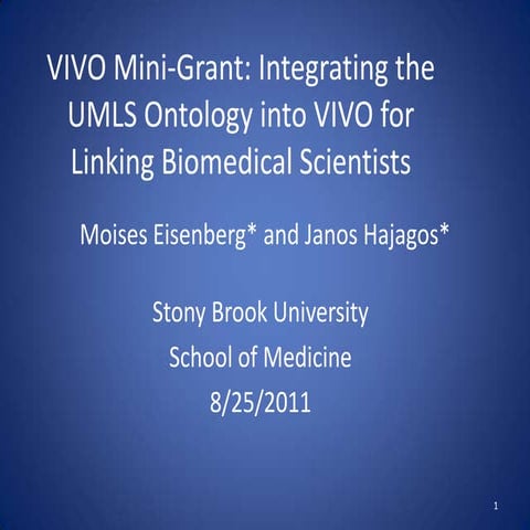 VIVO Mini-Grant: Integrating the UMLS Ontology into VIVO for Linking Biomedical Scientists ...