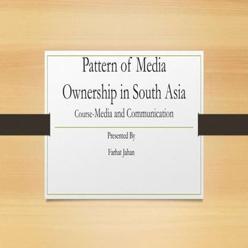 Pattern of Media Ownership in South Asia | PPTX