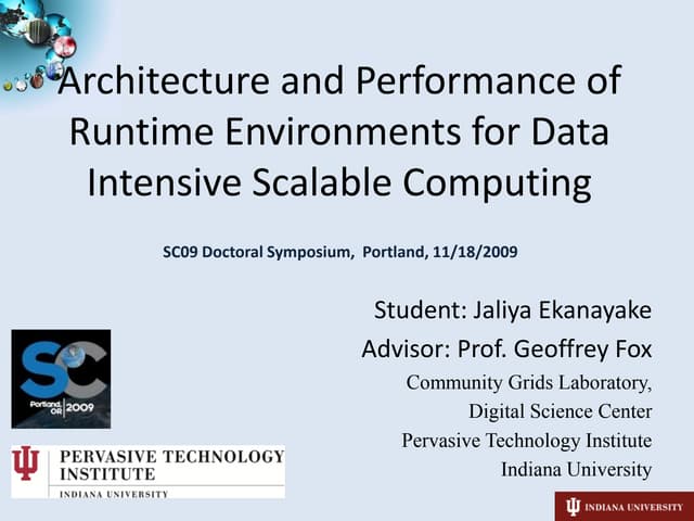 Architecture And Performance Of Runtime Environments For Data Intensive Scalable Computing Ppt