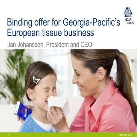 SCA delivers binding offer to acquire Georgia-Pacific´s European tissue ...