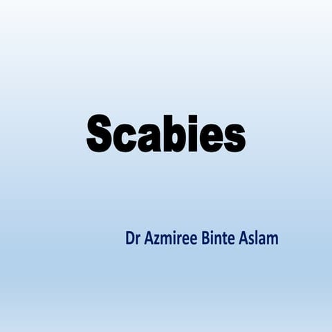 Scabies for MBBS students | PPTX