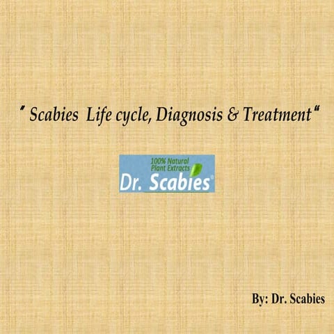 Scabies Life cycle, Diagnosis & Treatment | PPT