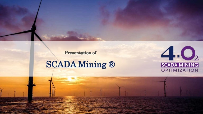 Presentation of Scada mining