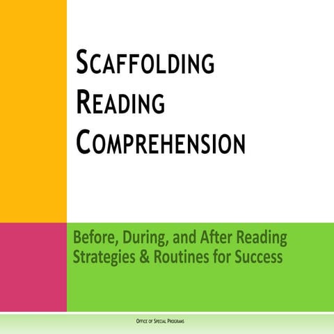 Scaffolding Reading Comprehension ENG101A.ppt