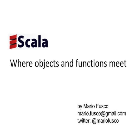 Scala Where Objects And Functions Meet Ppt