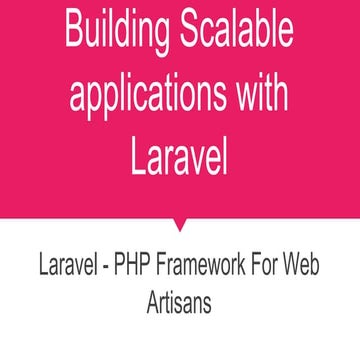 Building Scalable Applications With Laravel Ppt Free Download 2474