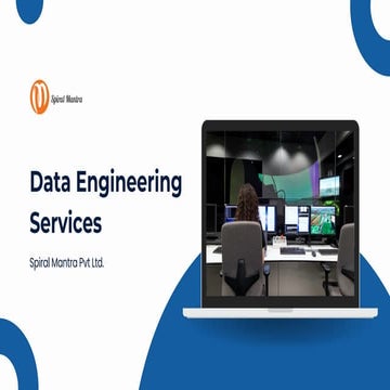 Scalable Data Engineering Services Spiral Mantra.pdf
