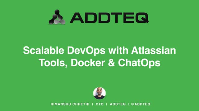 Scalable Dev Ops With Atlassian Tools Docker And Chatops Ppt