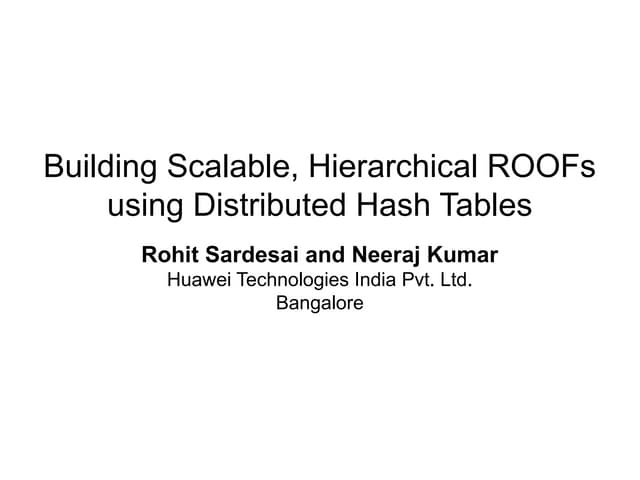 Building Scalable Secure Hierarchical Roofs Using Distributed Hash